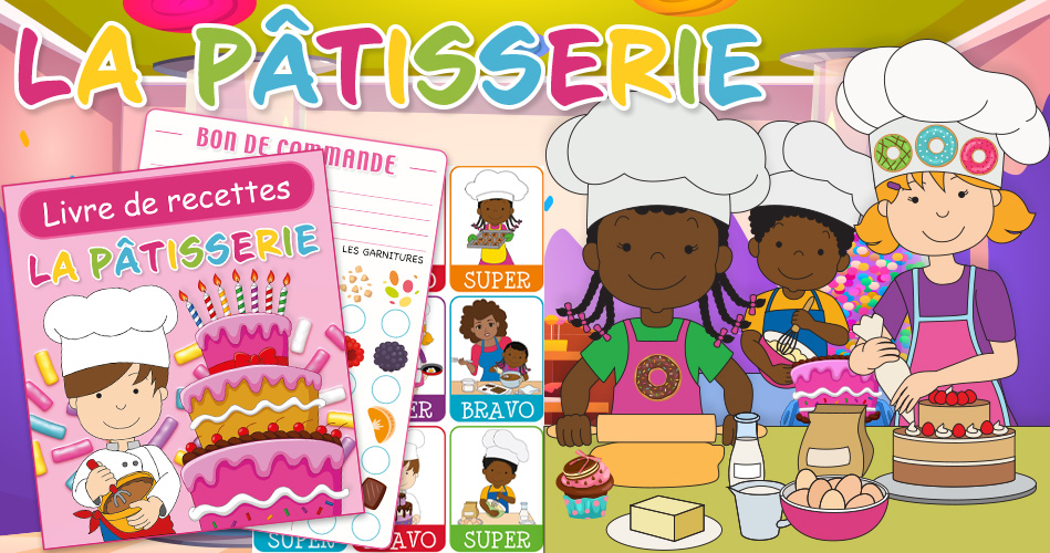 La pâtisserie, activités pour enfants. | Educatout
